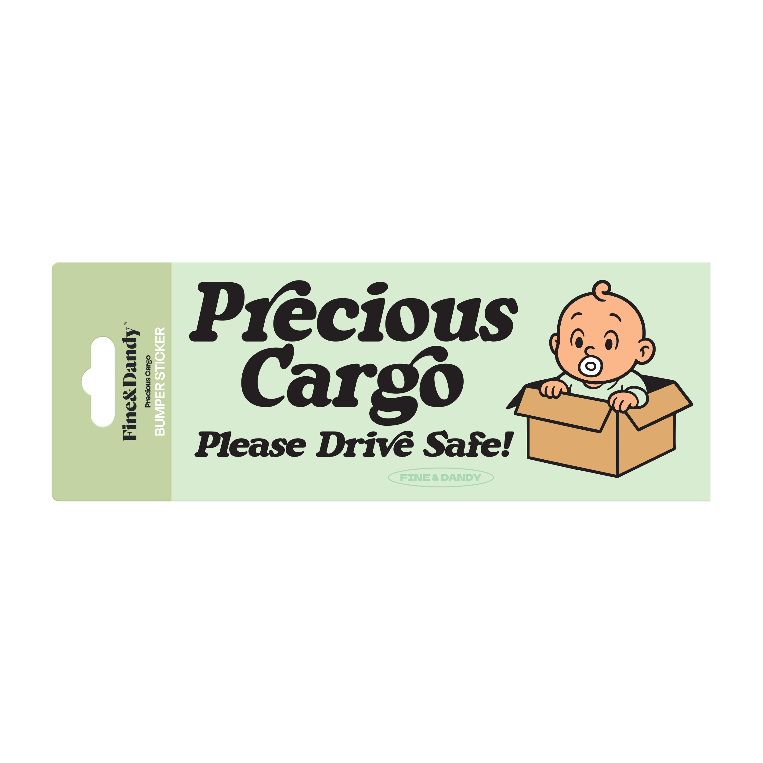 Precious Cargo Bumper Sticker | Simply Brands | Fine & Dandy